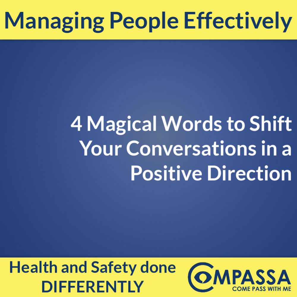How to Transform Your Conversation with 4 Magical Words